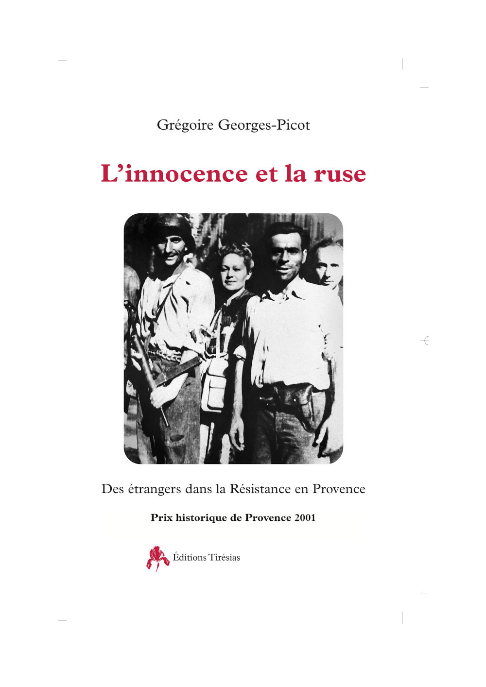L’innocence et la ruse – Éditions Tirésias