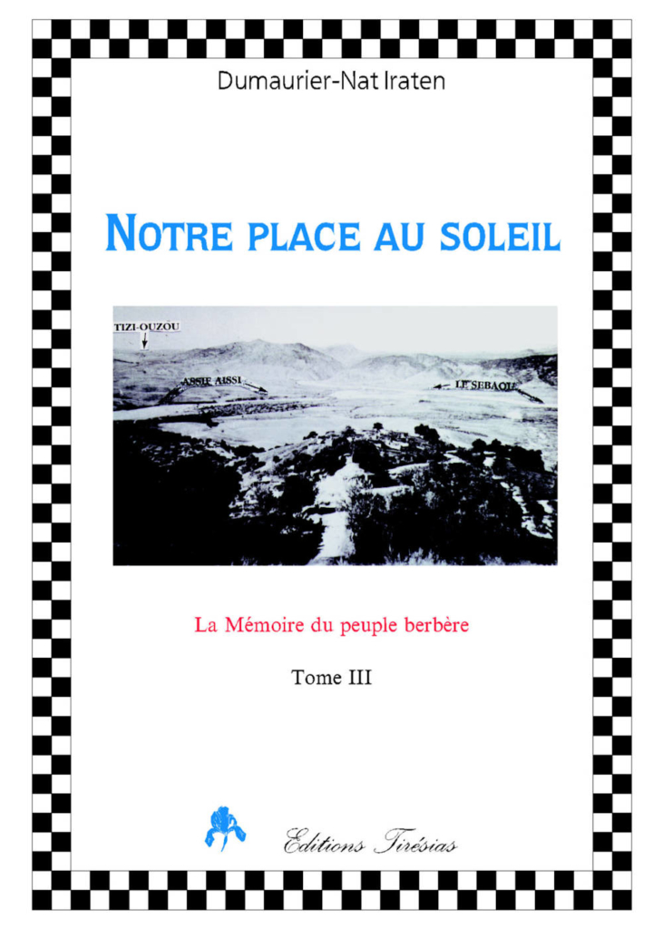 Notre place au soleil, La Mémoire du peuple berbère (T. 3) – Éditions ...